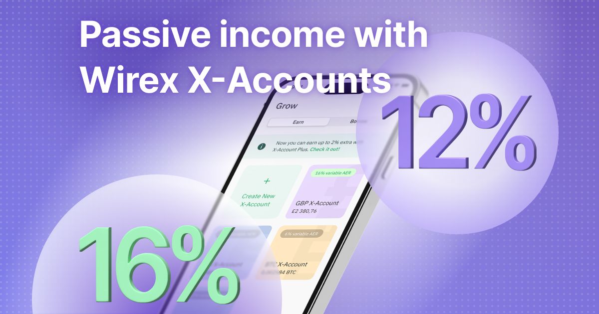 X-Accounts - Saving made simple | Wirex