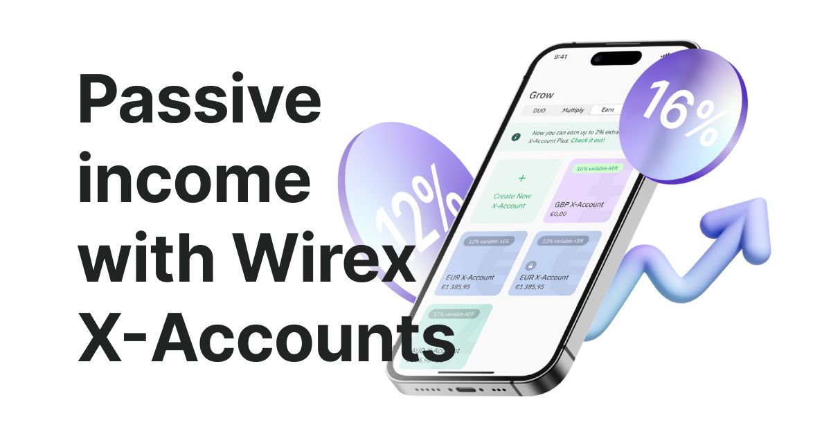 X-Accounts - Saving made simple | Wirex