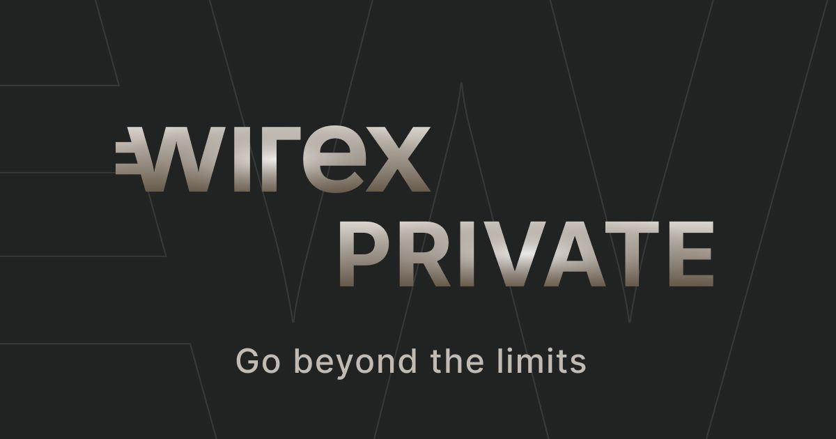 Wirex Private - Exclusive Private Banking Services for Fiat and Crypto